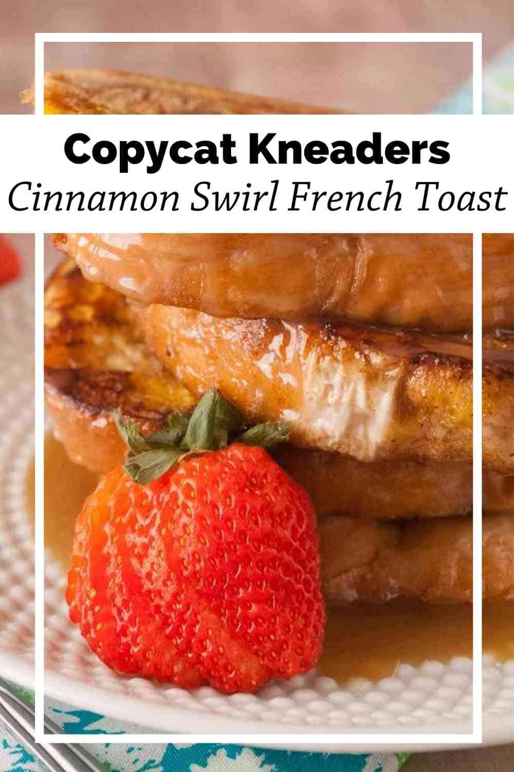 Copycat Kneaders French Toast Recipe - Mindee's Cooking Obsession