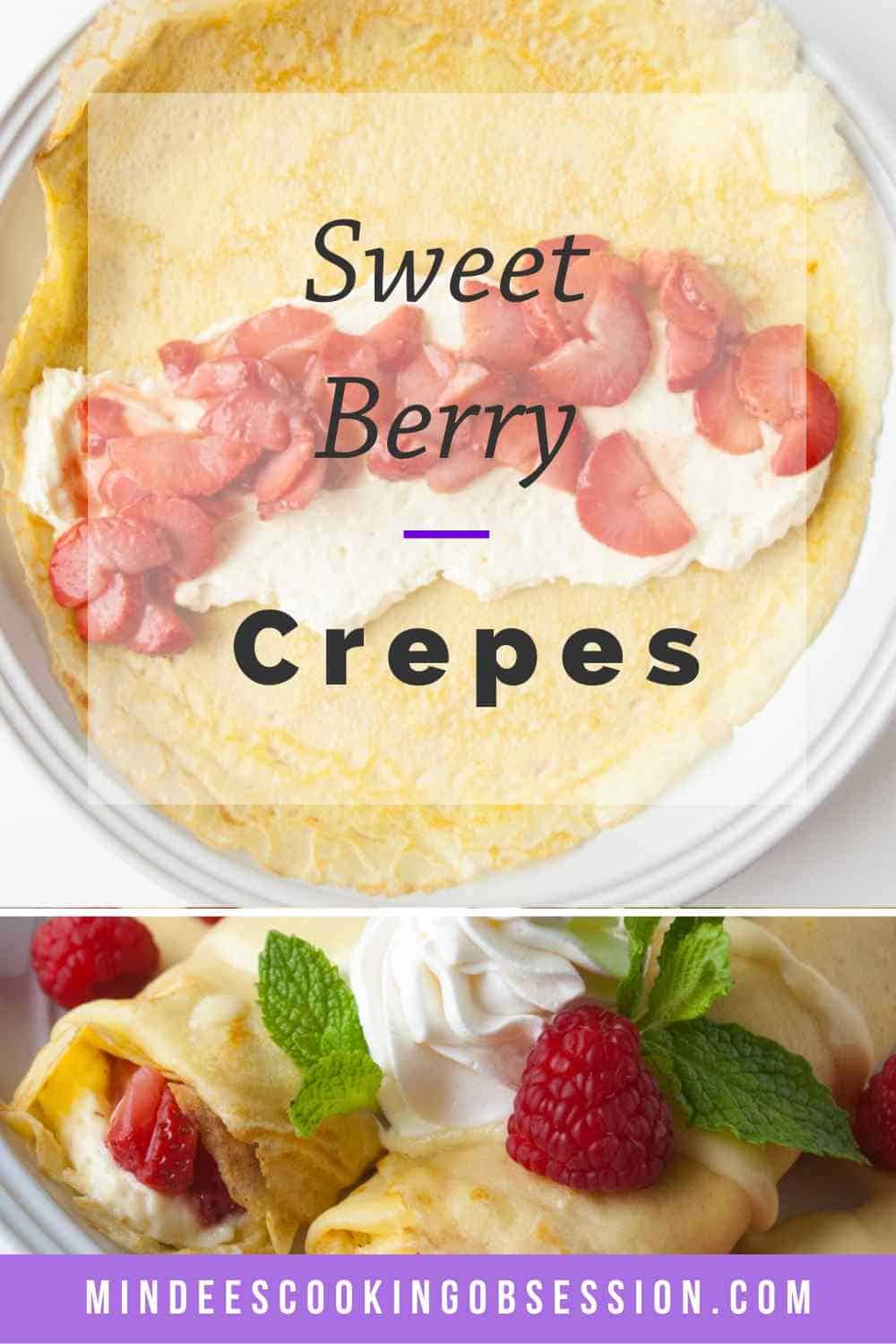 Sweet Berry Crepes - Mindee's Cooking Obsession