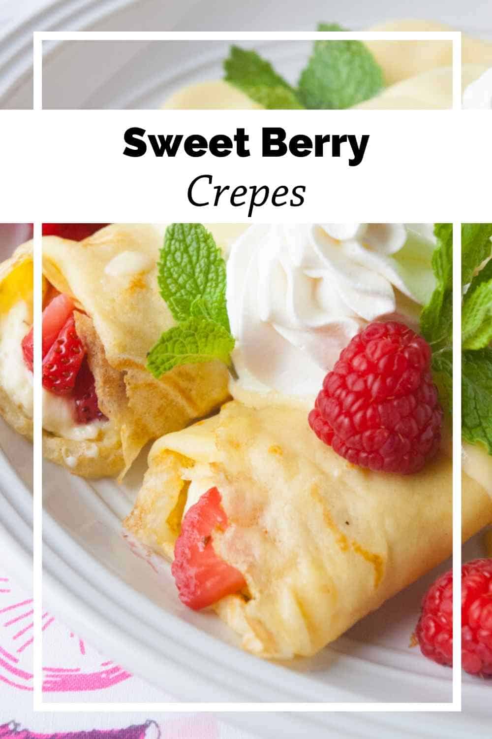 Sweet Berry Crepes - Mindee's Cooking Obsession