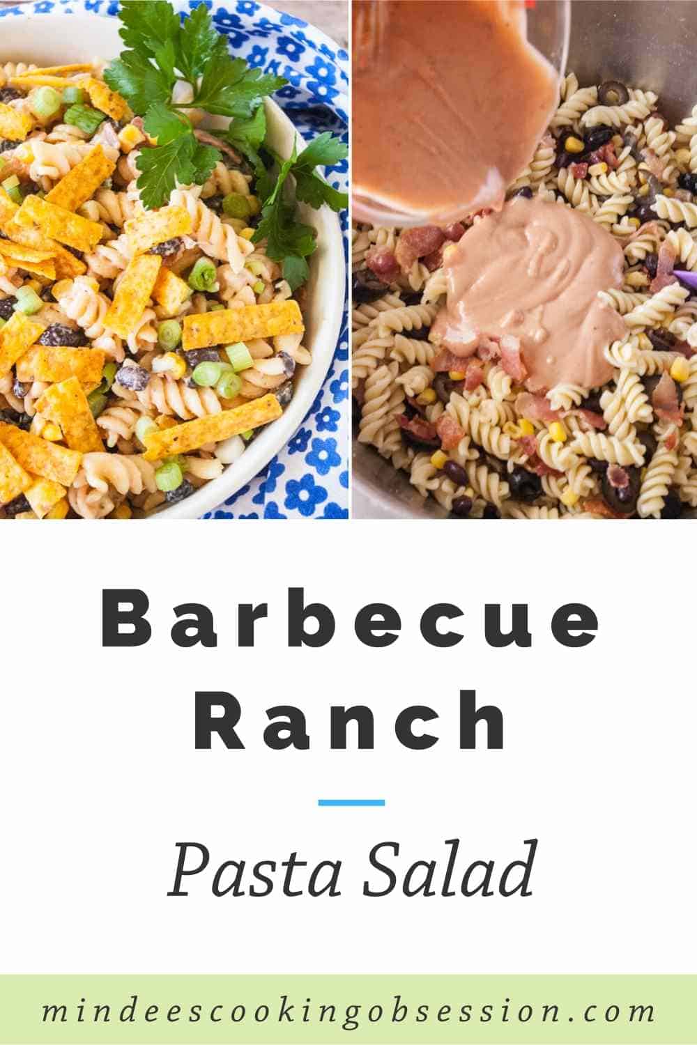 Barbecue Ranch Pasta Salad - Mindee's Cooking Obsession